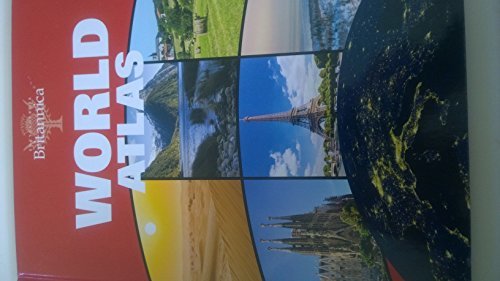 Encyclopaedia Britannica World Atlas by Encyclopædia Britannica | Goodreads