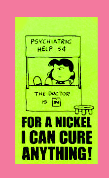 For a Nickel I Can Cure Anything! by Charles M. Schulz | Goodreads