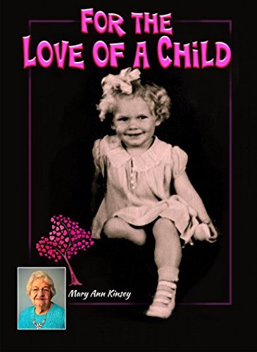 For the Love of a Child by Mary Ann Kinsey | Goodreads