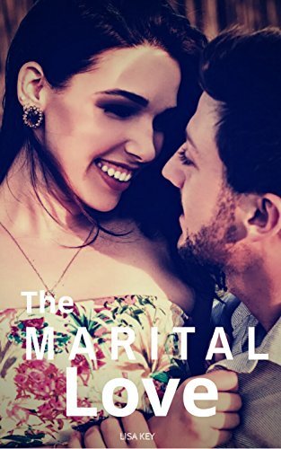 The Marital Love by Lisa Key | Goodreads