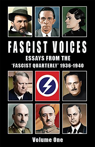 Fascist Voices: Essays from the 'Fascist Quarterly' 1936-1940 - Vol 1 ...