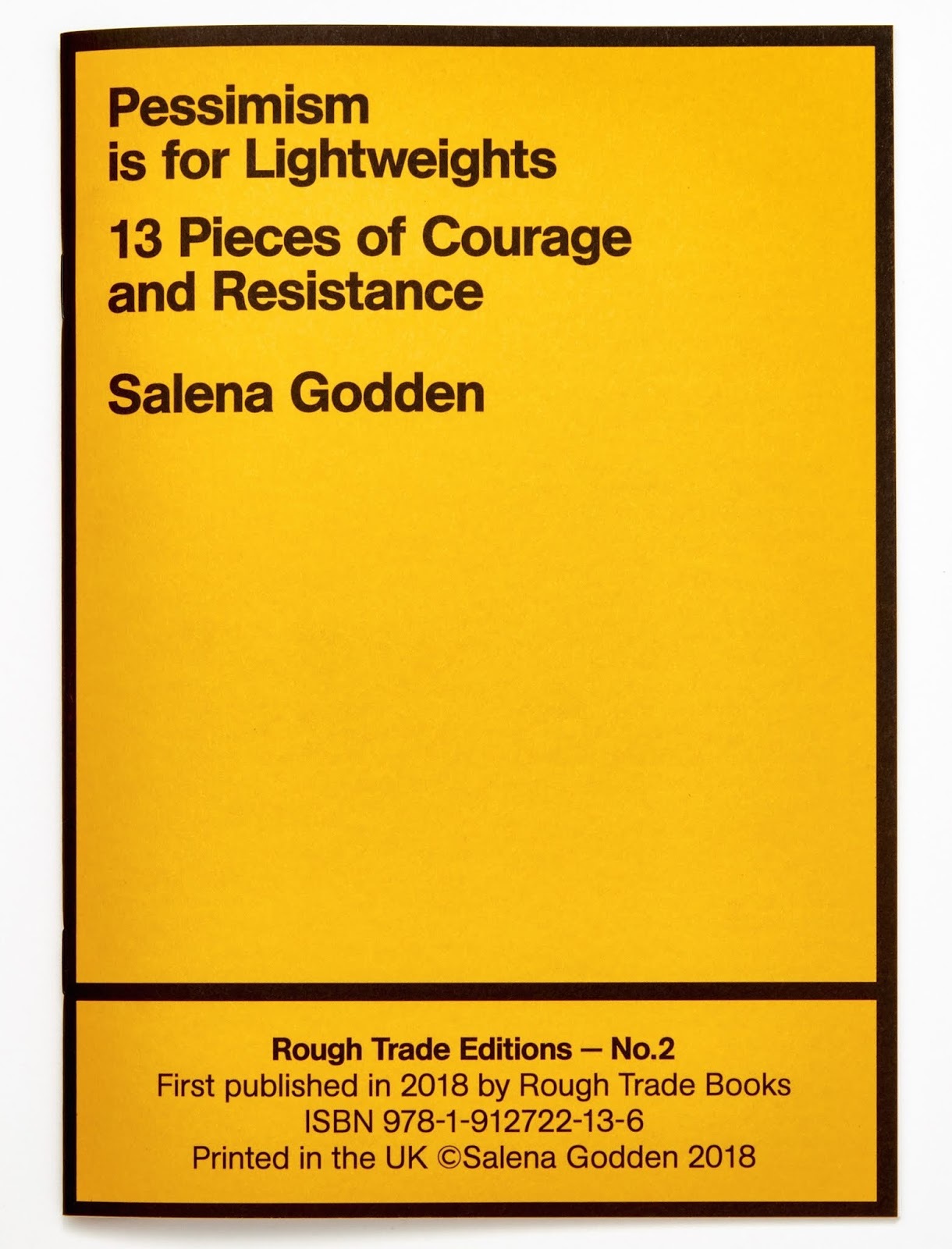 Pessimism is for Lightweights: 13 Pieces of Courage and Resistance by ...