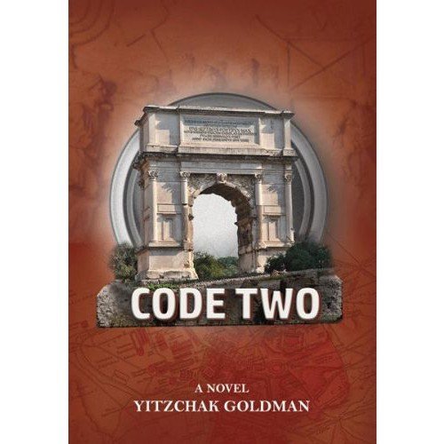 Code Two - A Novel by Yitzchak Goldman | Goodreads