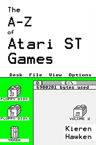 The A-Z of Atari ST Games: Volume 2 (The Atari ST) by Kieren Hawken ...