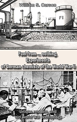 Fuel from ... nothing. Experiments of German chemists of the World War ...