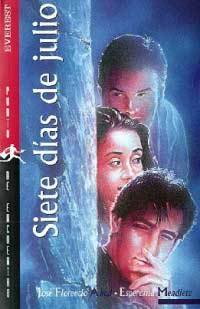 Siete días de julio by José Florencio Abad | Goodreads
