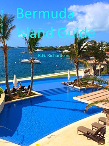 Bermuda Island Guide (Waterfront Series Book 110) by R.G. Richardson ...