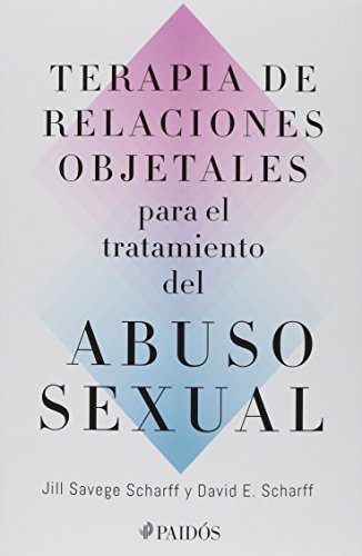 TERAPIA DE RELACIONES OBJETALES PARA EL TRATAMIENTO DEL ABUSO SEXUAL by ...