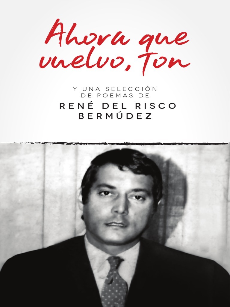 Ahora que vuelvo, Ton by René del Risco Bermúdez | Goodreads