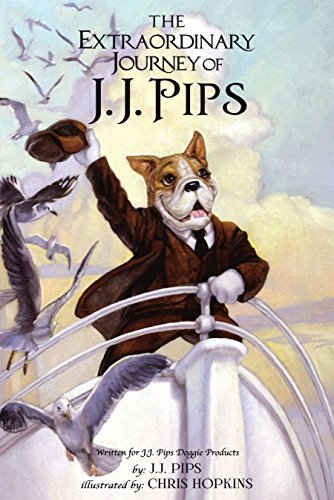 The Extraordinary Journey of J.J. Pips by J.J. Pips | Goodreads