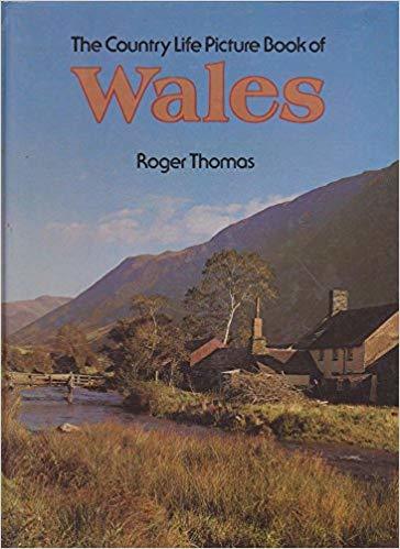 Country Life Picture Book of Wales by Roger Thomas | Goodreads