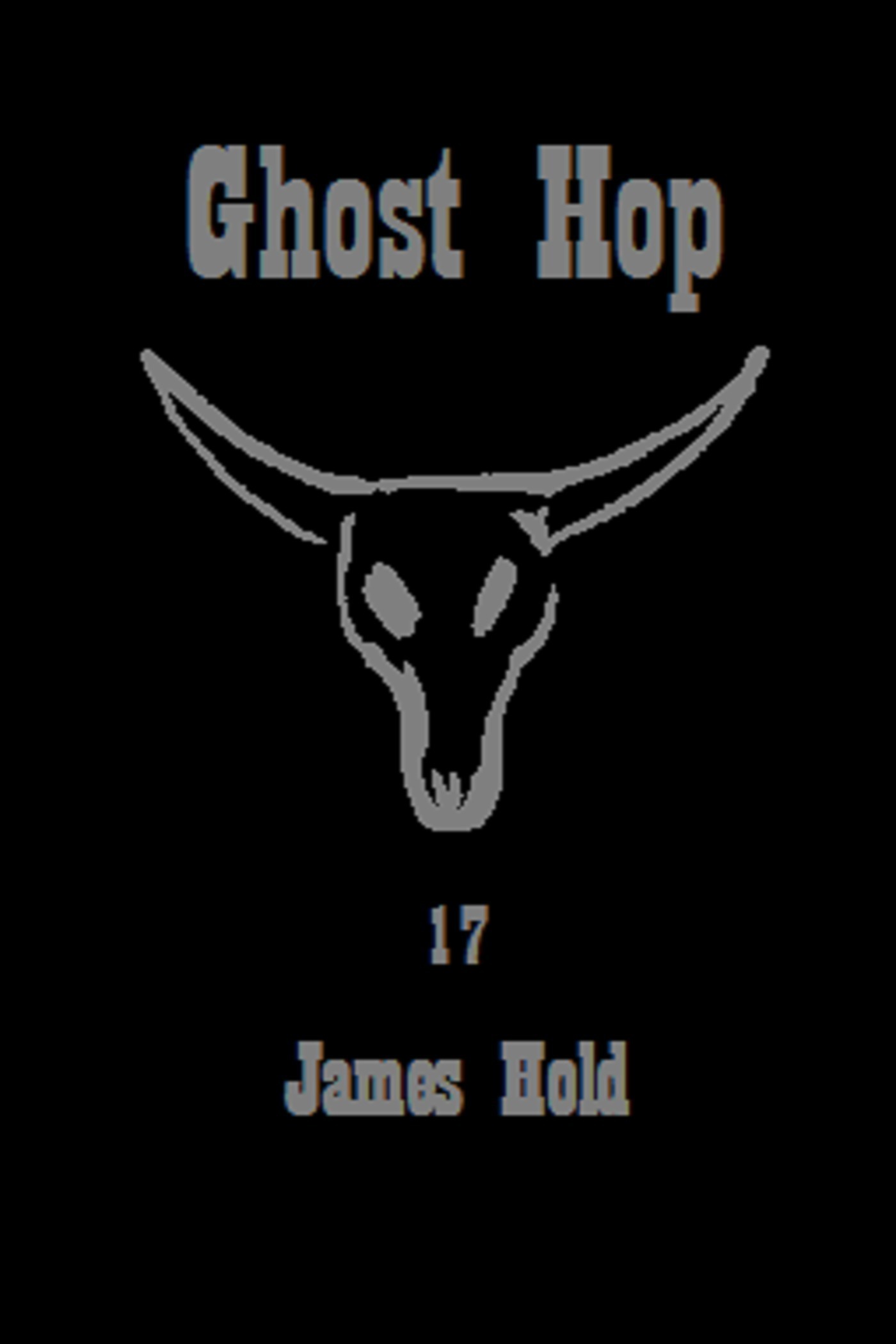 Ghost Hop by James Hold | Goodreads
