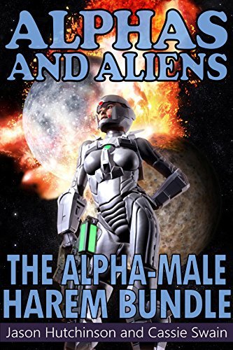 Alphas and Aliens: The Alpha-Male Harem Bundle by Jason Hutchinson ...