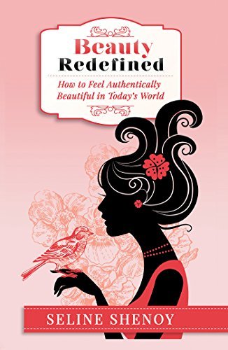 Beauty Redefined: How to Feel Authentically Beautiful in Today's World ...