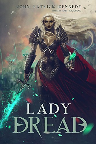 Lady Dread by John Patrick Kennedy | Goodreads