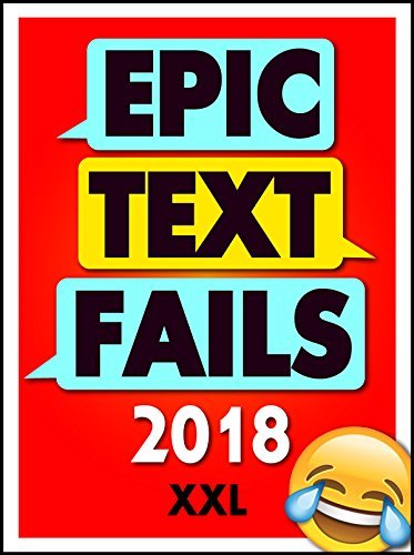 Memes: Epic Text Fails: Funniest Texting Fails and Memes 2018 by Memes ...
