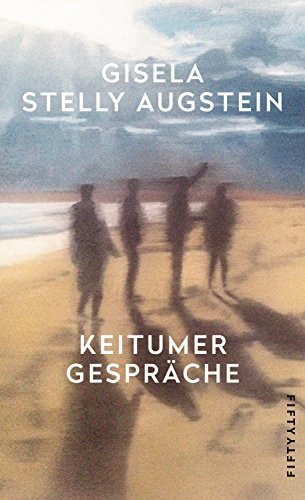 Keitumer Gespräche (German Edition) by Gisela Stelly Augstein | Goodreads