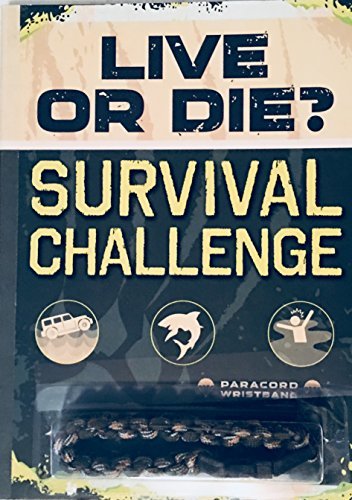 Live or Die? Survival Challenge by Pat Shand | Goodreads