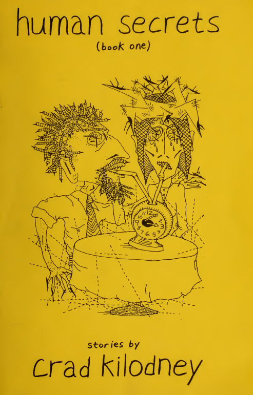 Human Secrets: Book One by Crad Kilodney | Goodreads