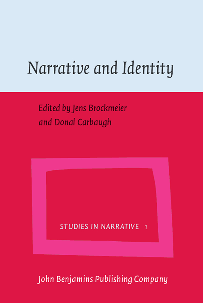 Narrative and Identity (Studies in Narrative) by Jens Brockmeier ...
