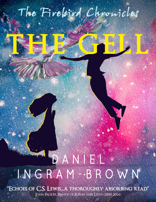 The Gell (The Firebird Chronicles, #1.5) by Daniel Ingram-Brown | Goodreads