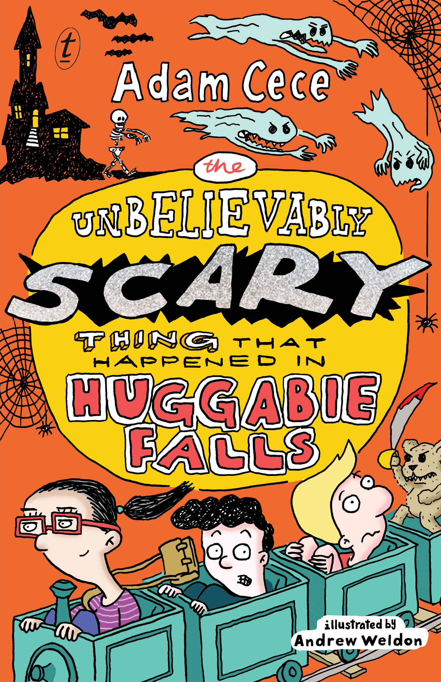 The Unbelievably Scary Thing that Happened in Huggabie Falls by Adam ...