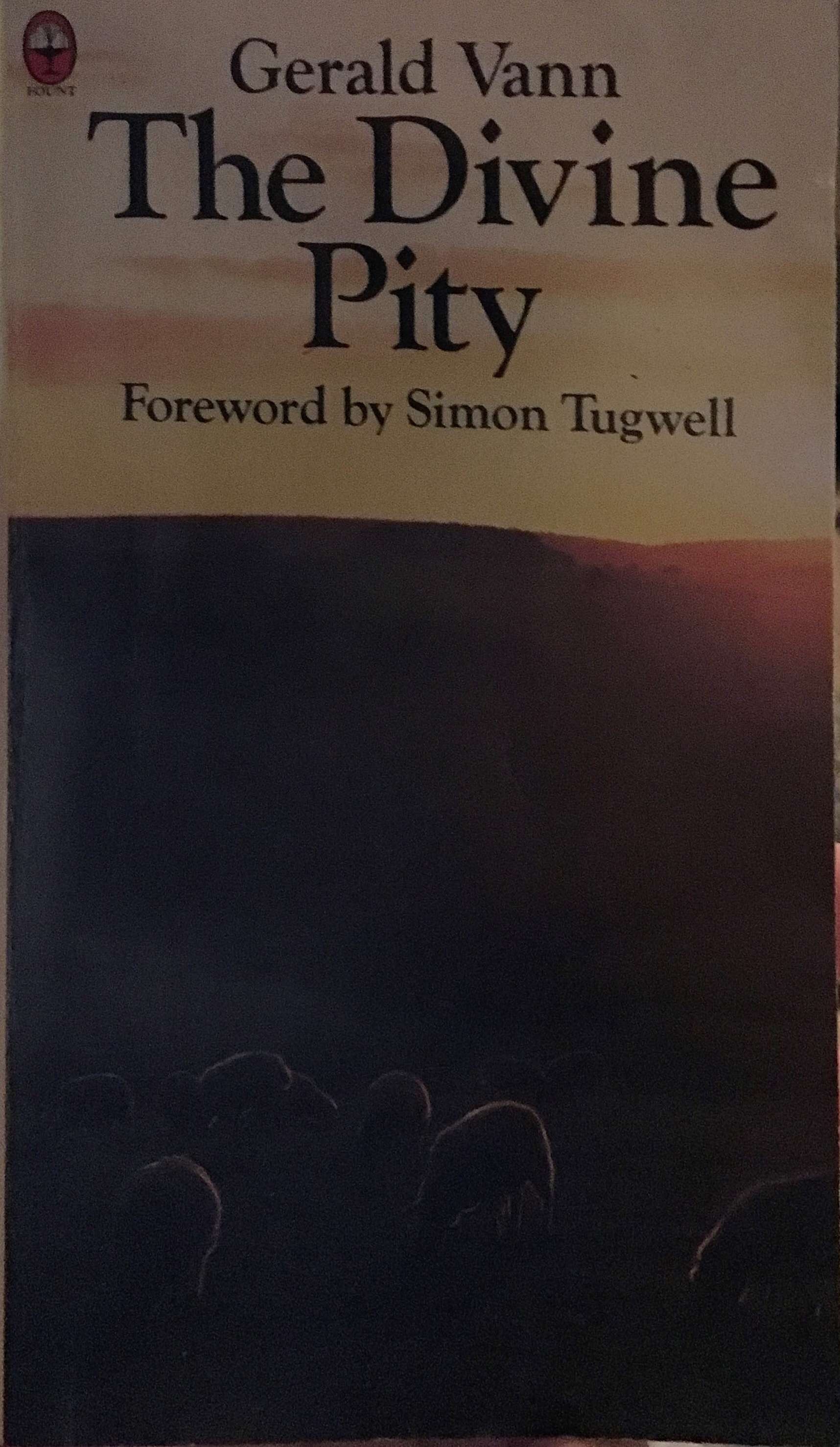 The Divine Pity by Gerald Vann | Goodreads