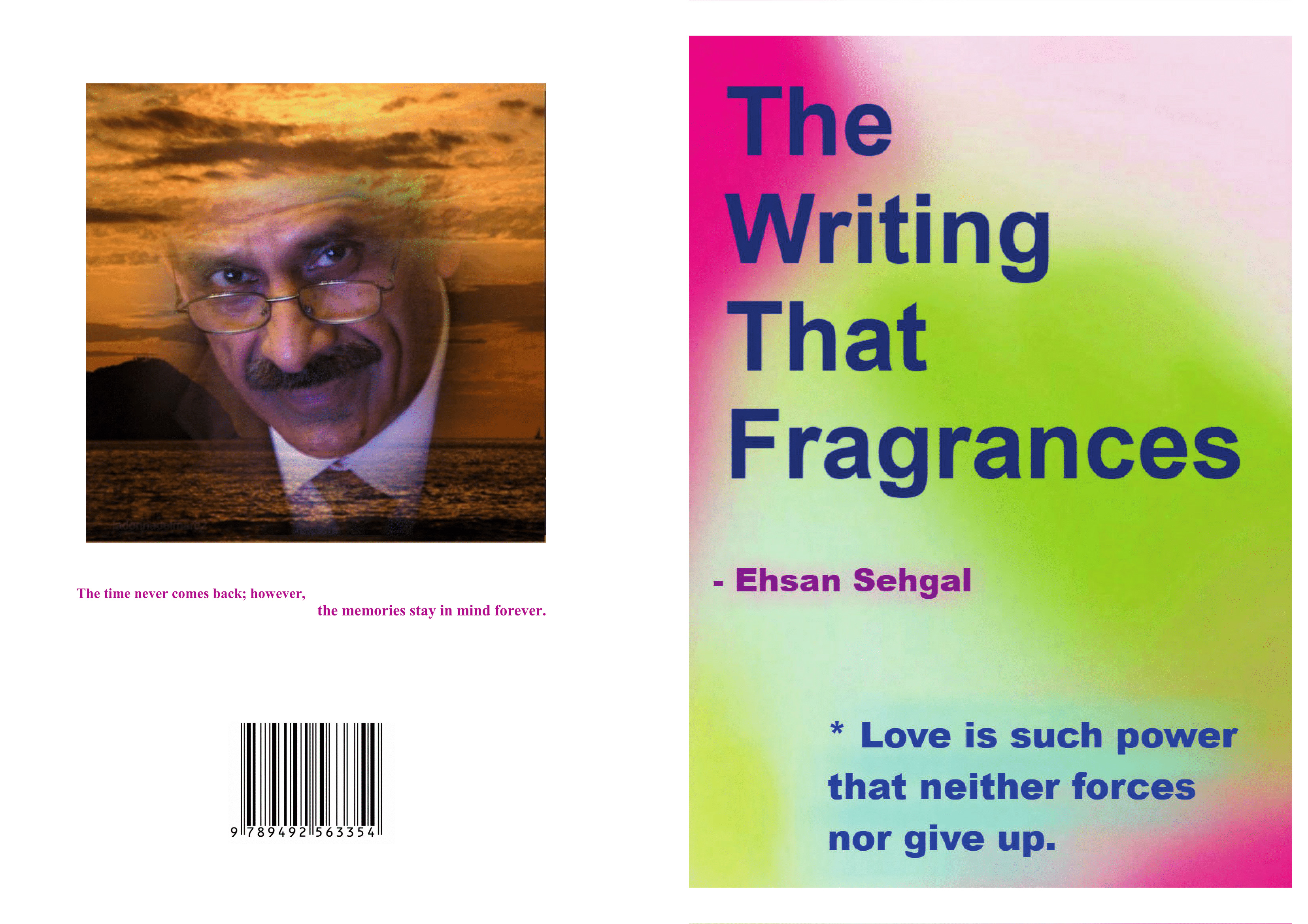 The Writing That Fragrances by Ehsan Sehgal | Goodreads
