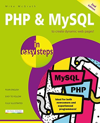 PHP & MySQL in easy steps, 2nd Edition: Updated to cover MySQL 8.0 by ...