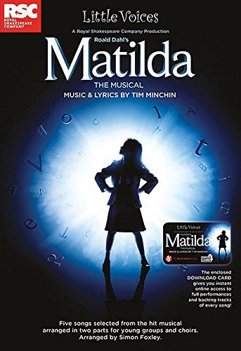 Matilda The Musical: Little Voices Collection by Simon Foxley | Goodreads