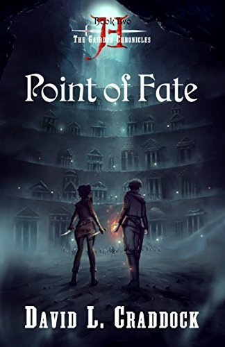 Point of Fate (The Gairden Chronicles Book 2) by David L. Craddock ...