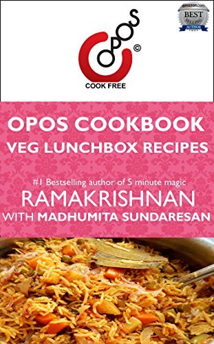 Veg Lunchbox Recipes: OPOS Cookbook by Madhumita Sundaresan | Goodreads