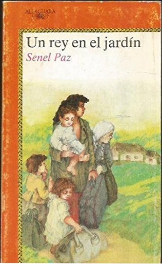 Un rey en el jardín by Senel Paz | Goodreads