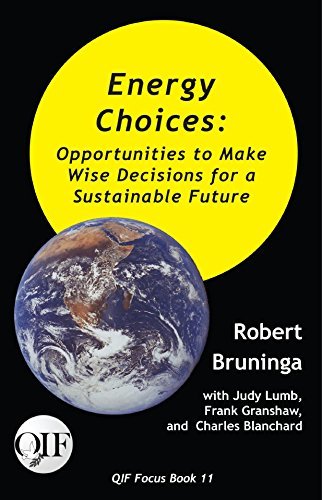Energy Choices: Opportunities to Make Wise Decisions for a Sustainable ...