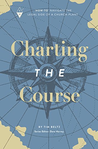 Charting the Course: "How-To" Navigate the Legal Side of a Church Plant ...