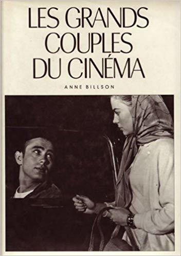 les grands couples du cinéma by Anne Billson | Goodreads