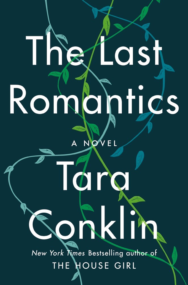 The Last Romantics by Tara Conklin | Goodreads