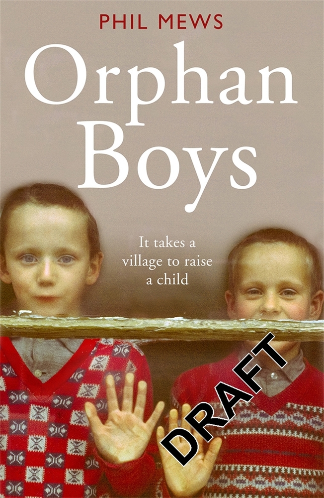 Orphan Boys by Phil Mews | Goodreads