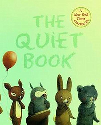The Quiet Book (Penworthy Prebound) by Deborah Underwood | Goodreads