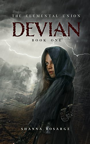 Devian (The Elemental Union #1) by Shanna Bosarge | Goodreads