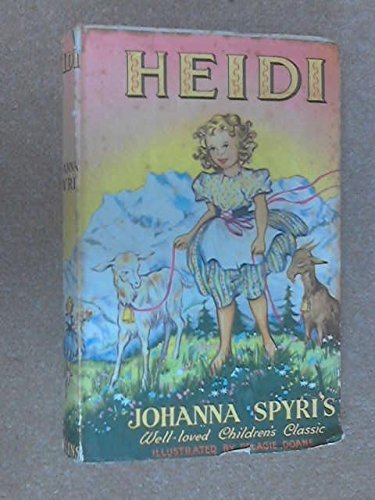 Heidi (Classics) by Johama Spyri | Goodreads