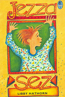 Jezza Sez by Libby Hathorn | Goodreads