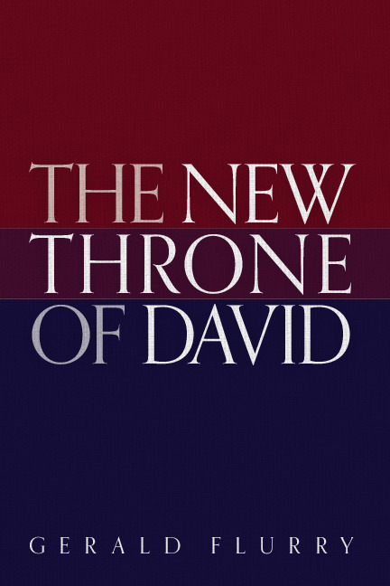 The New Throne of David by Gerald Flurry | Goodreads