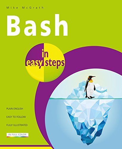 Bash in easy steps by Mike McGrath | Goodreads
