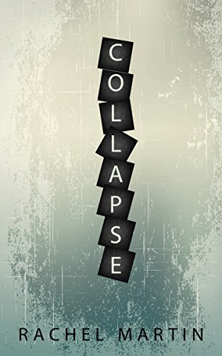 Collapse by Rachel Martin | Goodreads