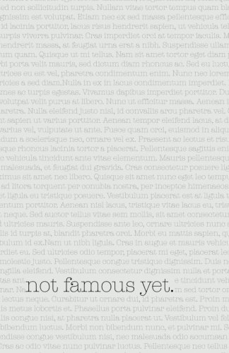 not famous yet. by Ben Wilmshurst | Goodreads