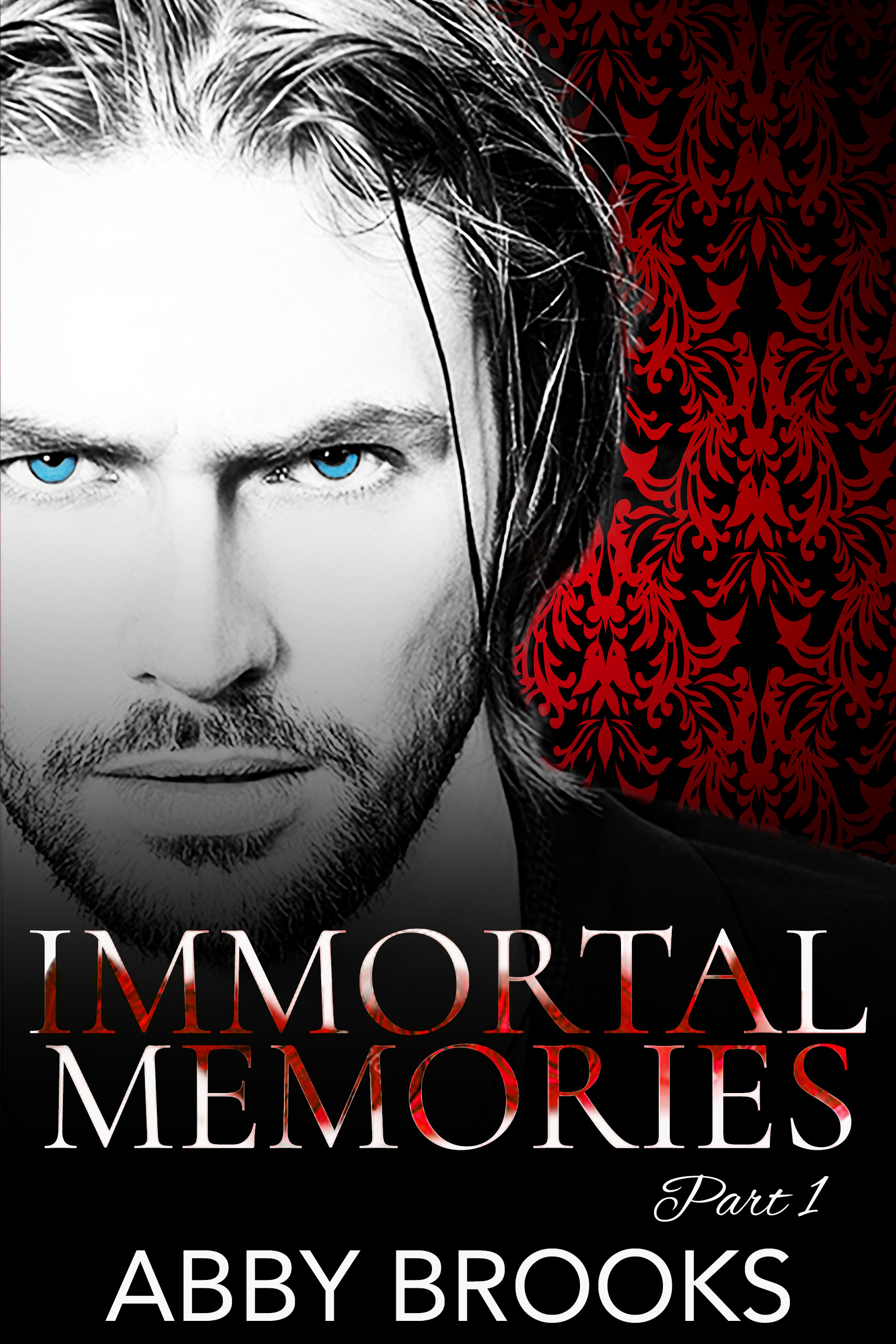 Immortal Memories (Immortal Memories, #1) by Abby Brooks | Goodreads