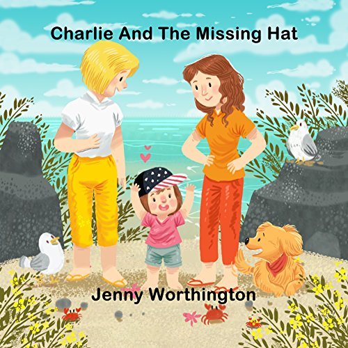 Charlie and the Missing Hat by Jenny Worthington | Goodreads