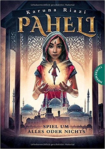 Paheli: Spiel um alles oder nichts by Karuna Riazi | Goodreads
