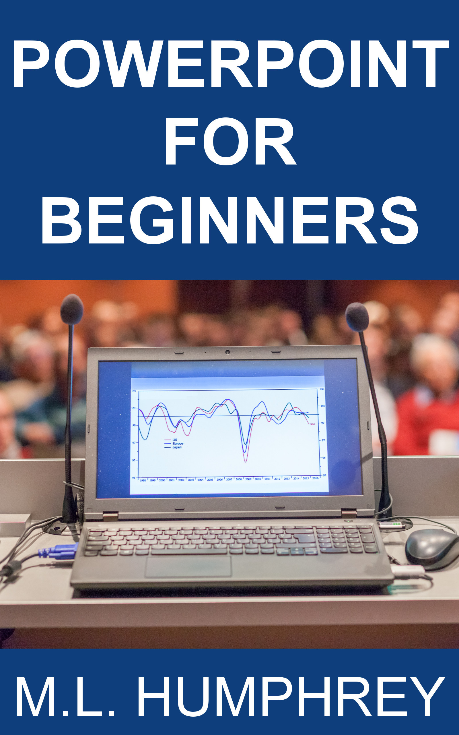 PowerPoint for Beginners by M.L. Humphrey | Goodreads